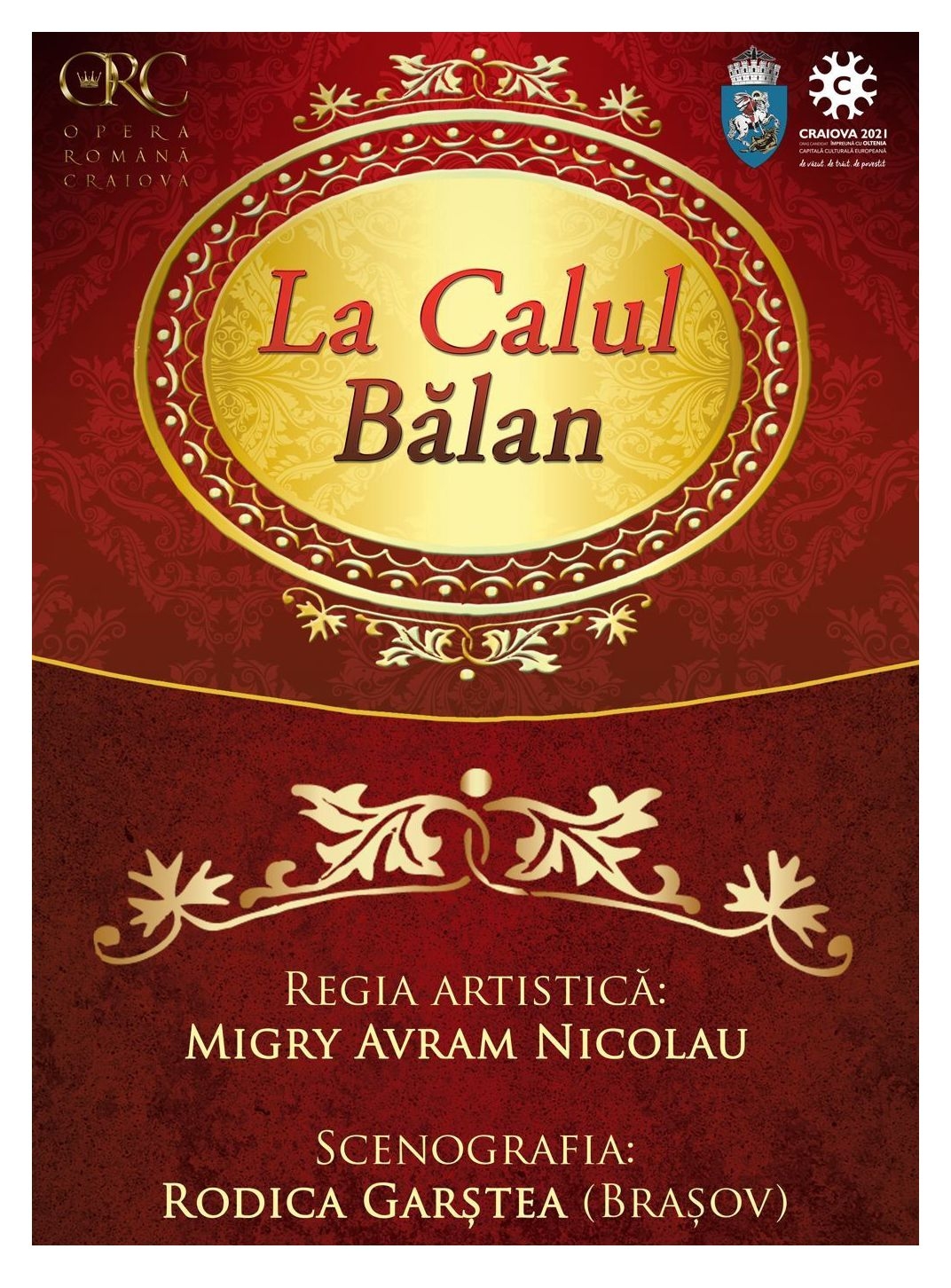 Spectacolul de opera "La Calul Balan" - Splendid